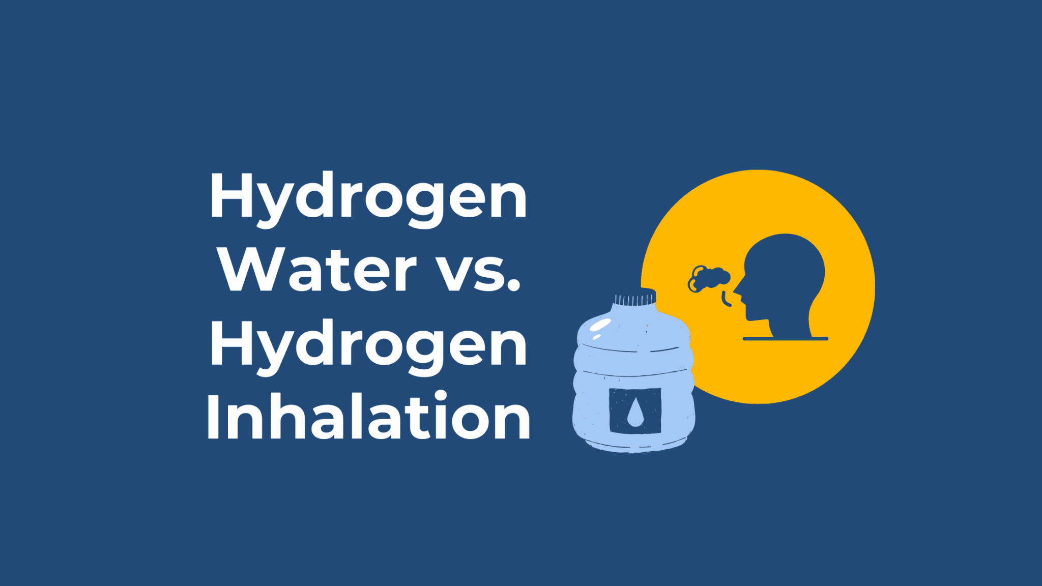 Hydrogen Water vs. Hydrogen Inhalation - MHI